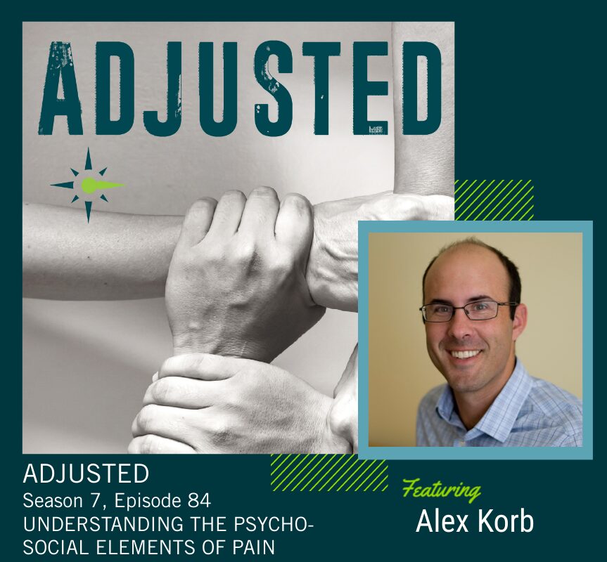 Understanding the Psycho-Social Elements of Pain with Alex Korb - Season 7, Episode 84 - Berkley ...